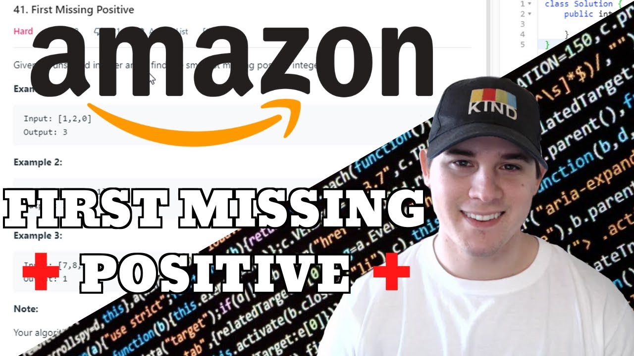 Amazon Coding Interview Question - First Missing Positive (LeetCode)