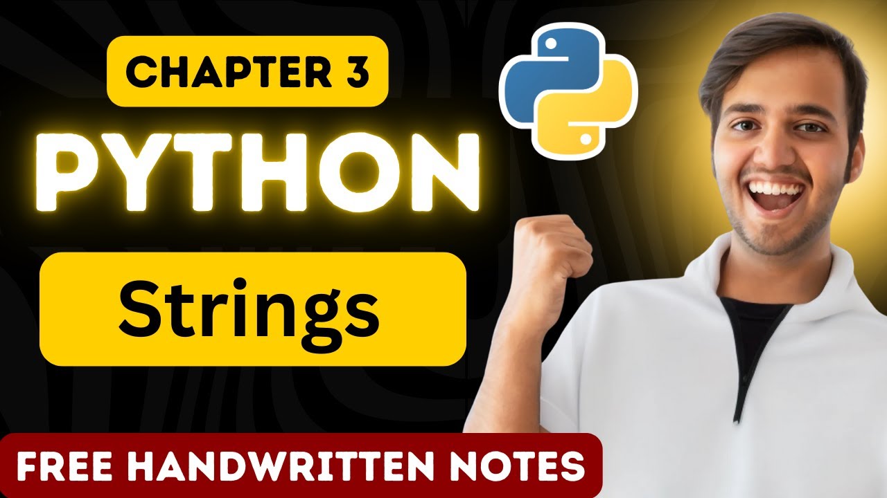 Chapter 3 - Strings in Python | Full Python Course