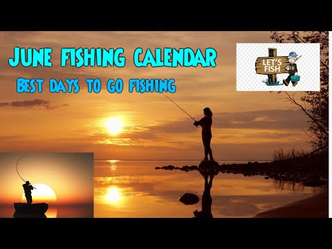 June fishing Calendar – Site Gardeningwithkirk