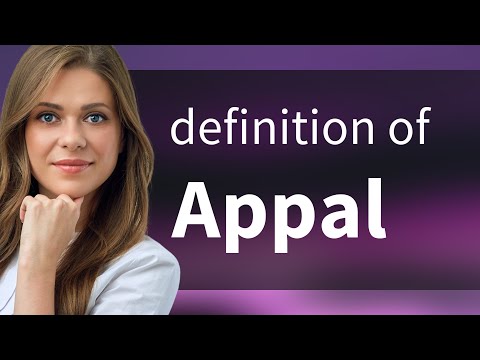 Appal • what is APPAL definition