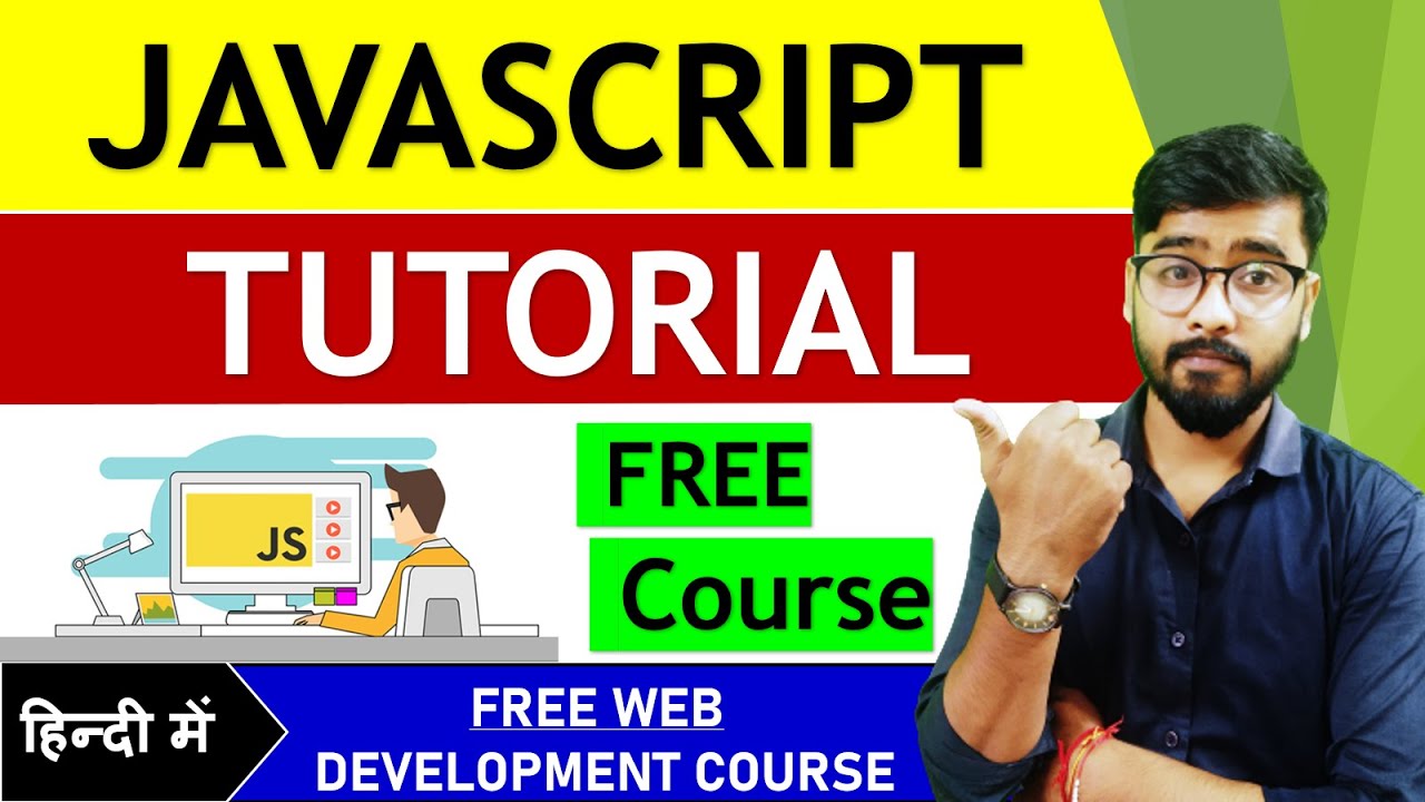 JavaScript Tutorial for Beginners | JavaScript Free Course | by Rahul Chaudhary