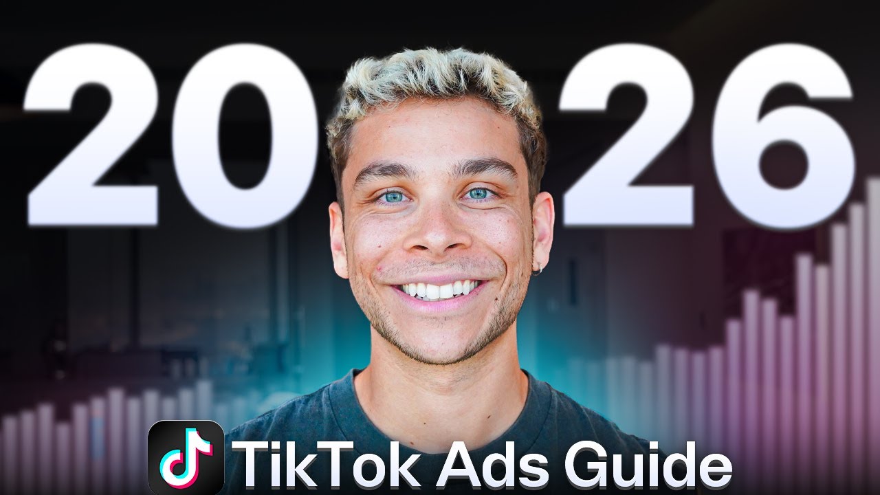 The BEST TikTok Ads Tutorial for Beginners (2026 Complete Guide)