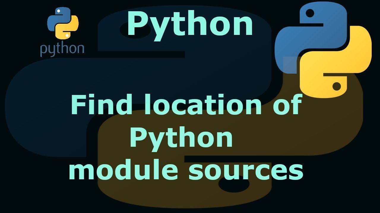 How to find the location of Python module sources