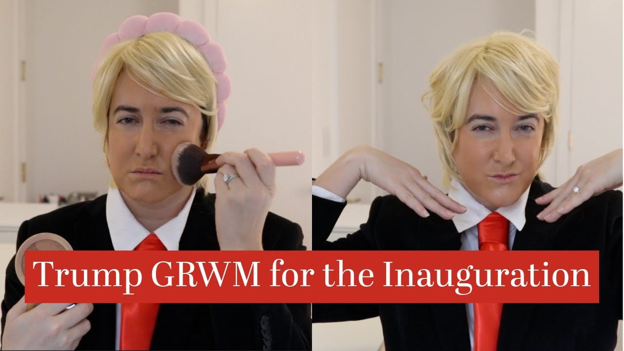 Trump GRWM Inauguration Edition