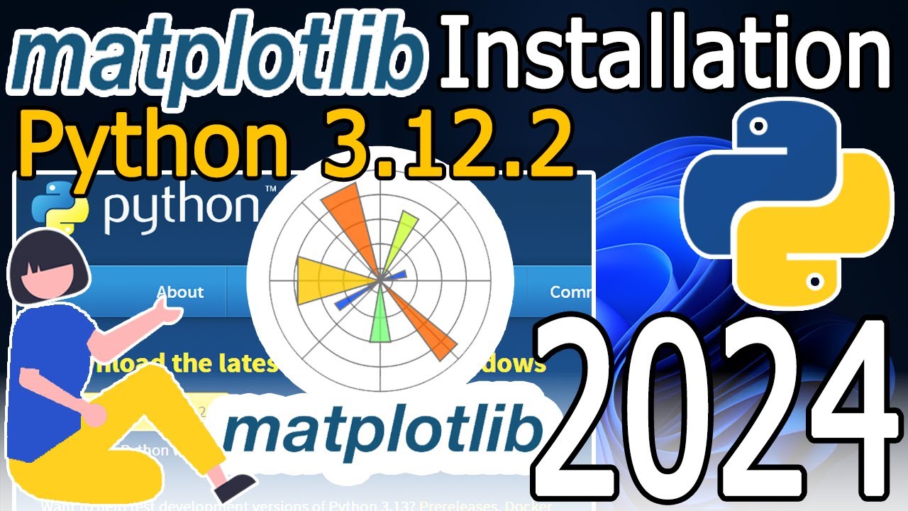 How to Install Matplotlib on Python 3.12.2 on Windows 10/11 [ 2024 Update ] Complete Guide