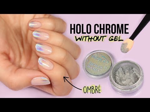 Holo Chrome Powder Ombre Nails without Gel!