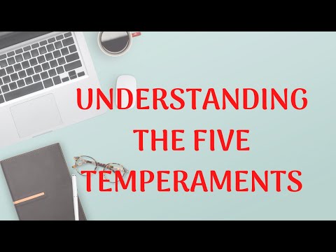 UNDERSTANDING THE FIVE TEMPERAMENTS| MARRIAGE| RELATIONSHIP|CONFLICT|RESOLUTION