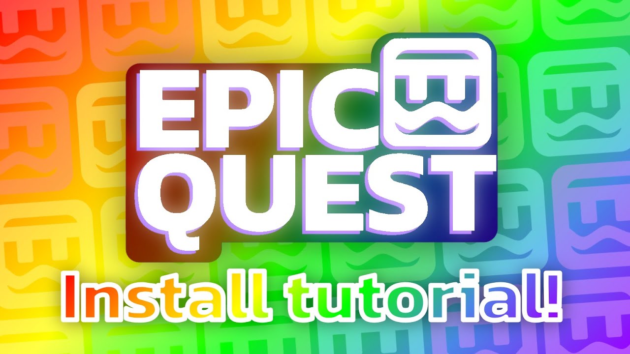 EpicQuest Tutorial!