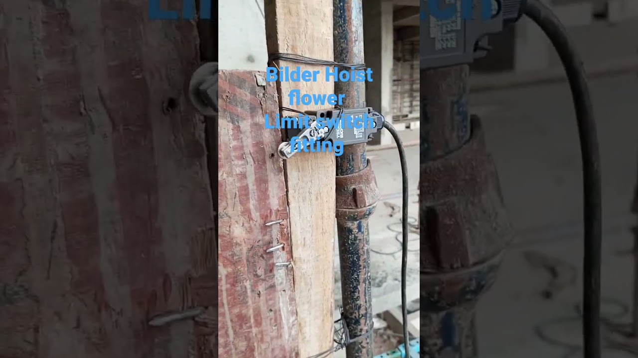 Limit Switch fitting Flower wise #Shorts #construction #limit switch# bilder Hoist #material lift