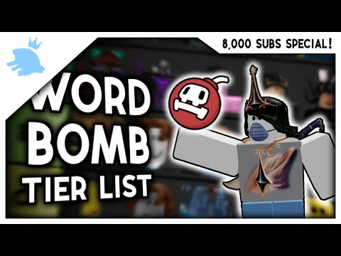 💣 Roblox Word Bomb Tier List (8,000 Subscribers Special)