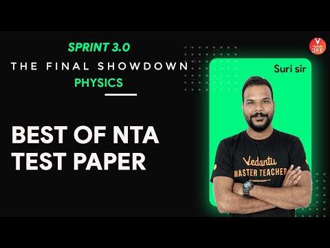 JEE Main Mock Test 2020 | Best of NTA Test Papers #3 [JEE Physics] | JEE Sprint 3.0 | Vedantu JEE