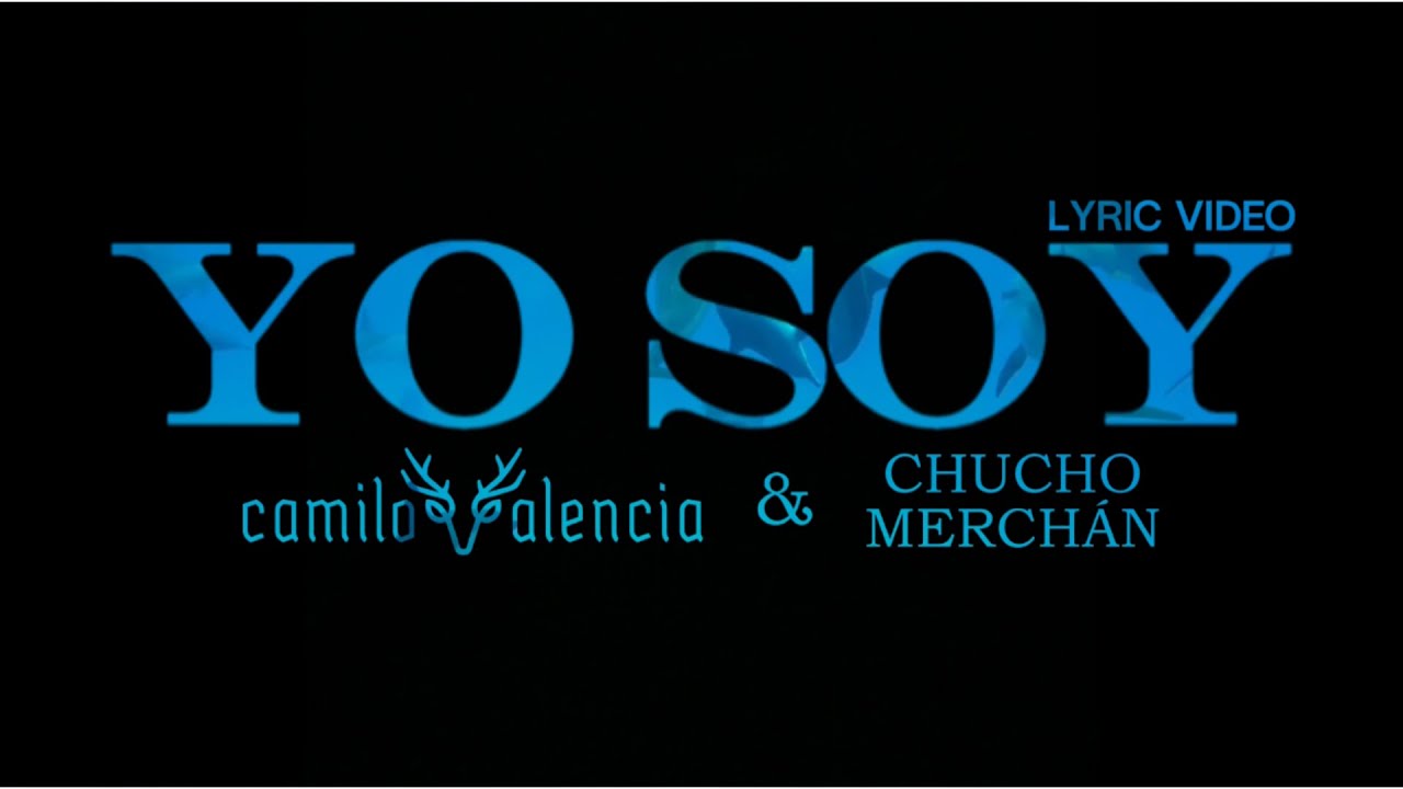 Yo Soy by Chucho Merchan from Colombia | Popnable