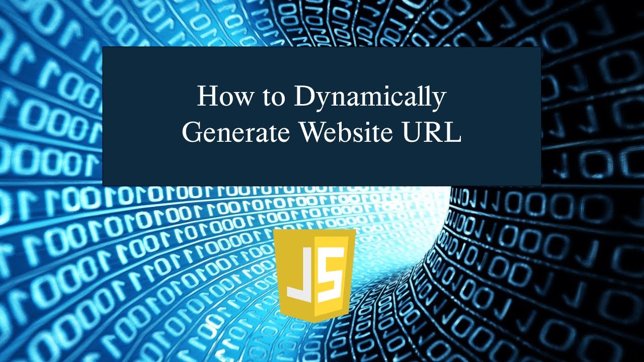 How to Dynamically Generate Website URL in JavaScript