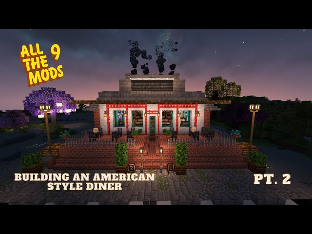 All The Mods 9 Minecraft ATM9 Builds - Building an American Style Diner ...