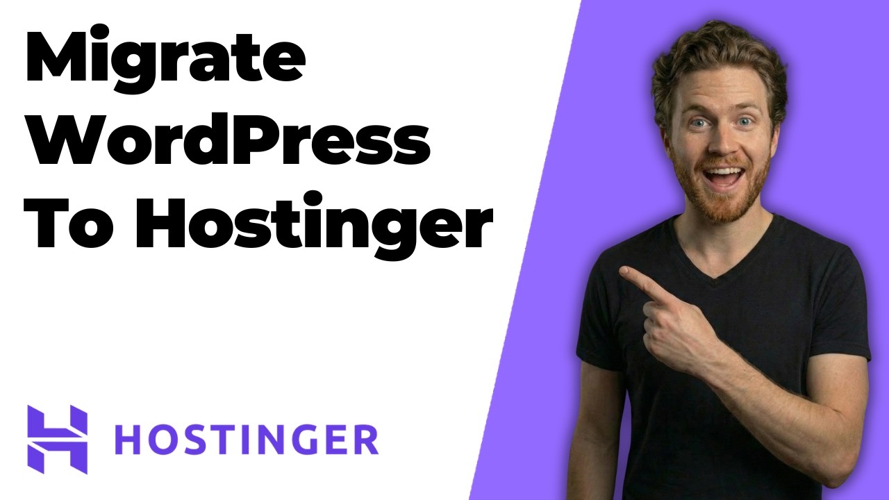 How To Migrate WordPress To Hostinger (2026 Easy Guide)