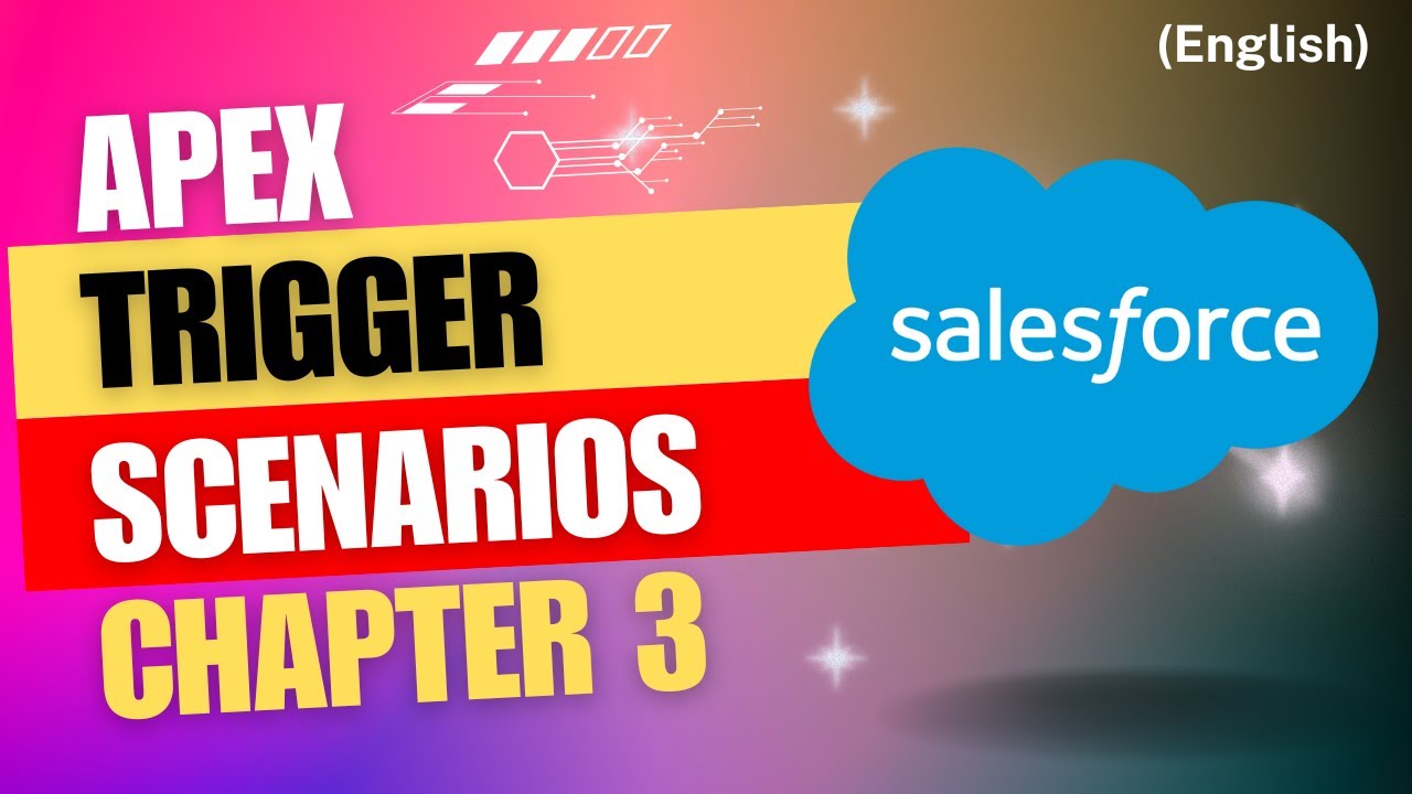 [English] Apex Trigger Chapter 3 | Delete Contacts with Same Account Name | Salesforce Tutorial 2025