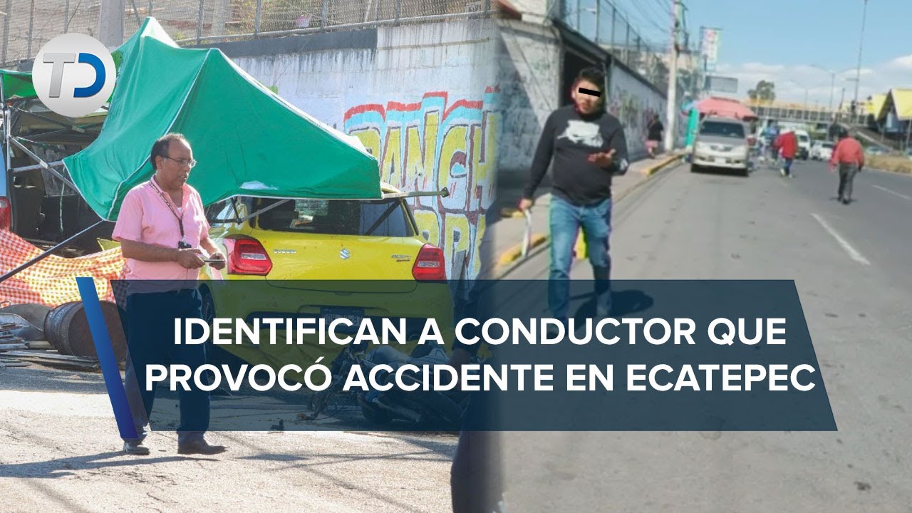 En Edomex, identifican a conductor que ocasionó muerte de un niño en Ecatepec