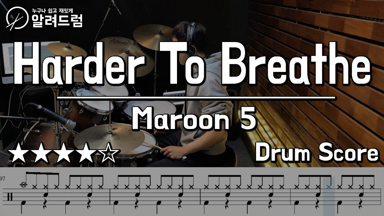Harder to Breathe - MAROON5(마룬파이브) Drum Cover
