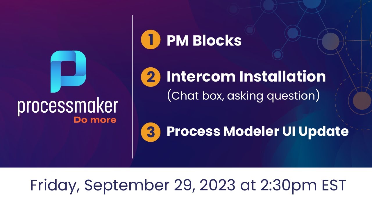 ProcessMaker Weekly: Interactive Process Design: Building with the New Interface and Chatbox Support