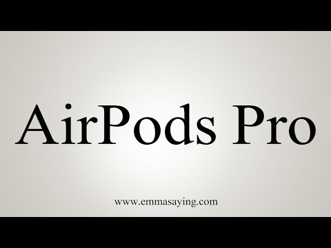 How To Pronounce AirPods Pro