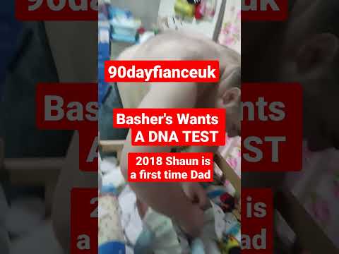 SHAUN'S BLOOD ? DNA TEST BASHER'S WANTS !!! #90dayfianceuk #90dayfiance #Ldr #realitytv