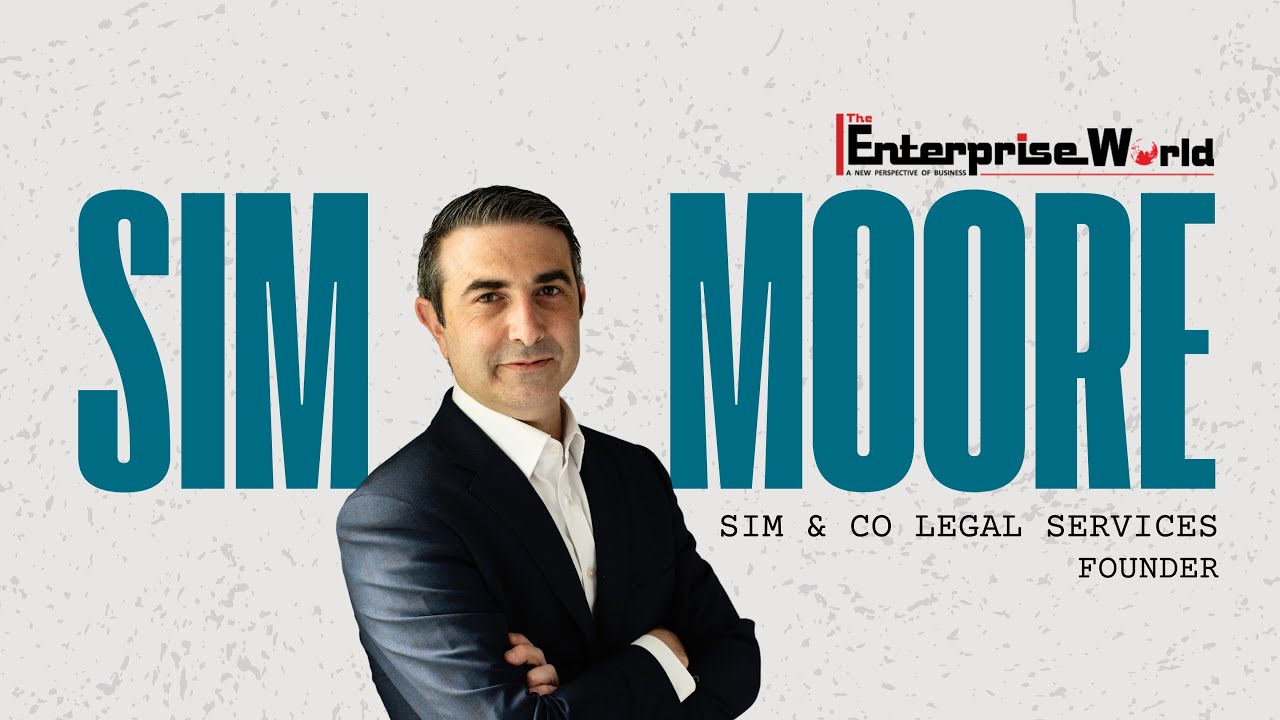 Sim Moore: A Visionary Approach to Impactful Law | The Enterprise World