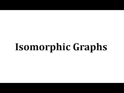 Isomorphic Graphs | Math Help from Arithmetic through Calculus and beyond