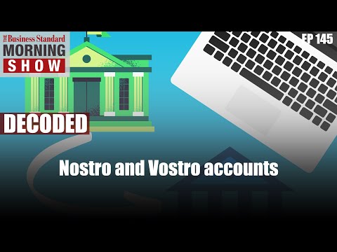 What are Nostro and Vostro accounts?