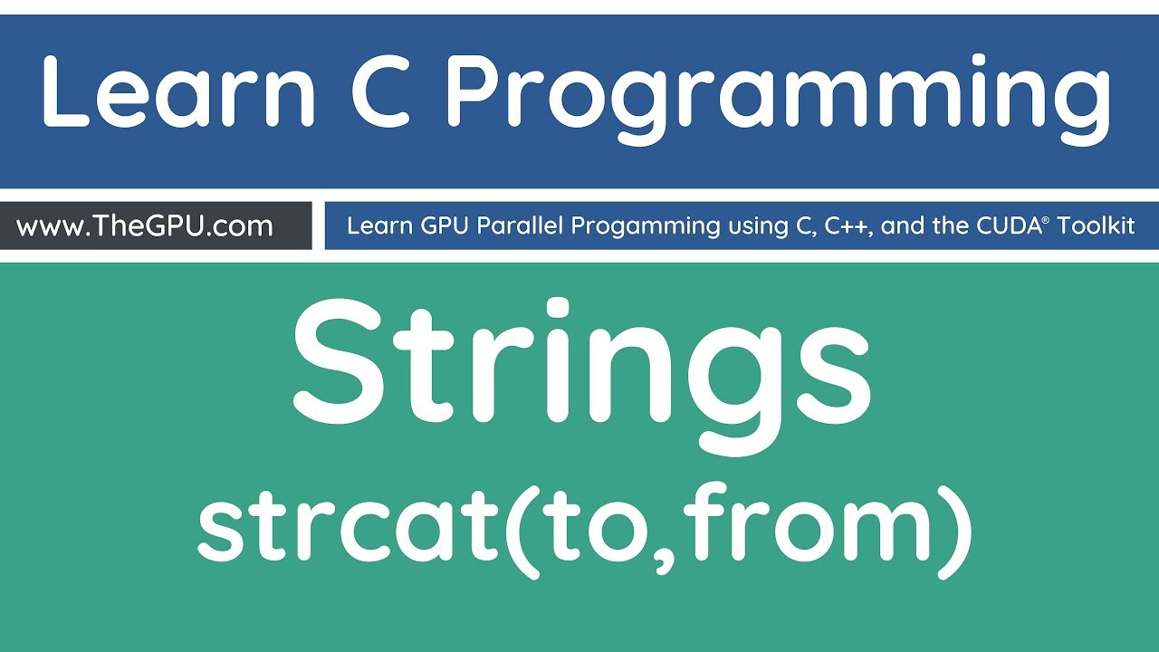 Learn C Programming - Append Strings with strcat