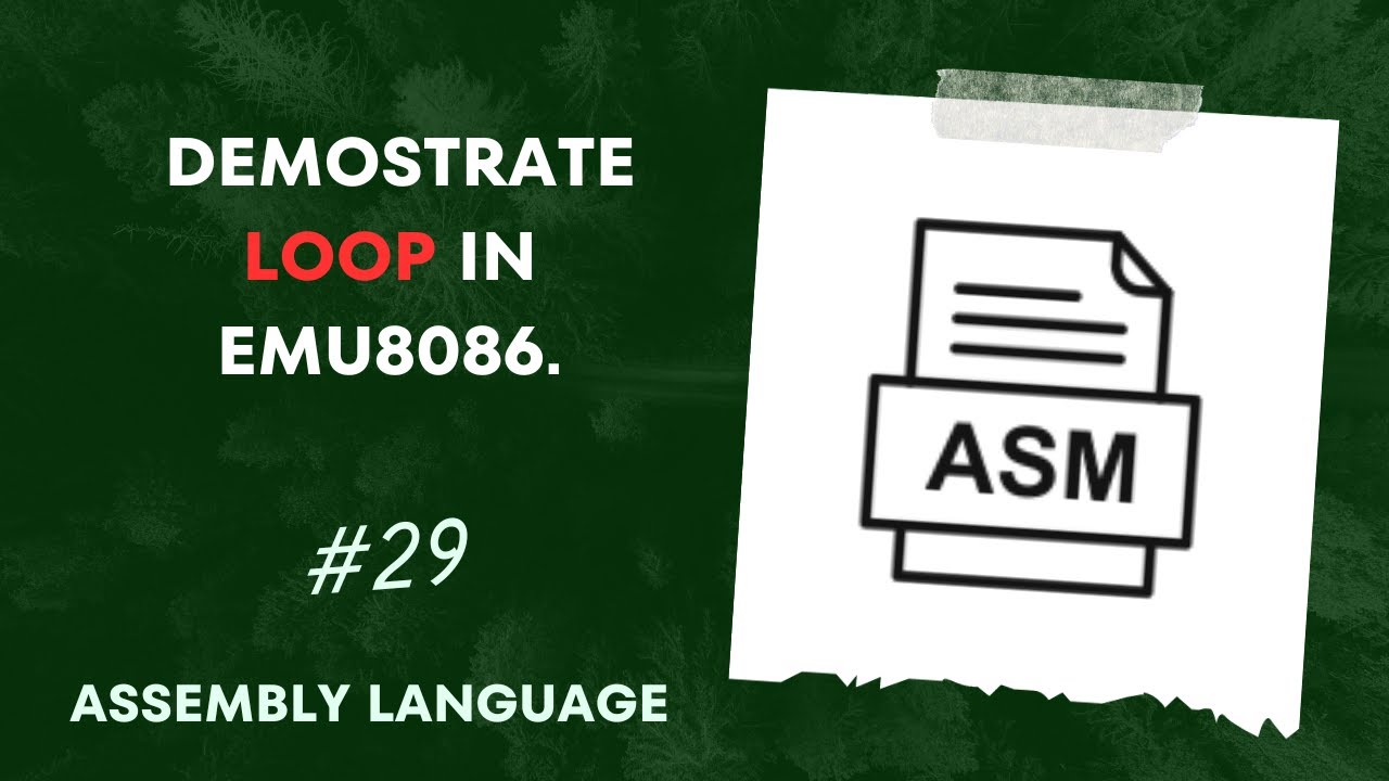 emu8086 Tutorial: Loop Demonstration | Learn Assembly Programming