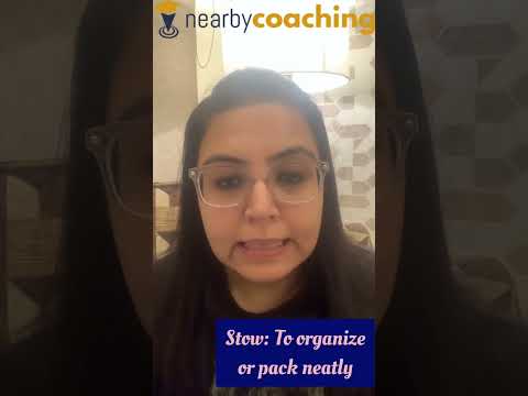 #shorts #ytshorts “100 Days 100 Words” Day 32 “Stow" IELTS TOEFL English Vocabulary by Rashi Arora