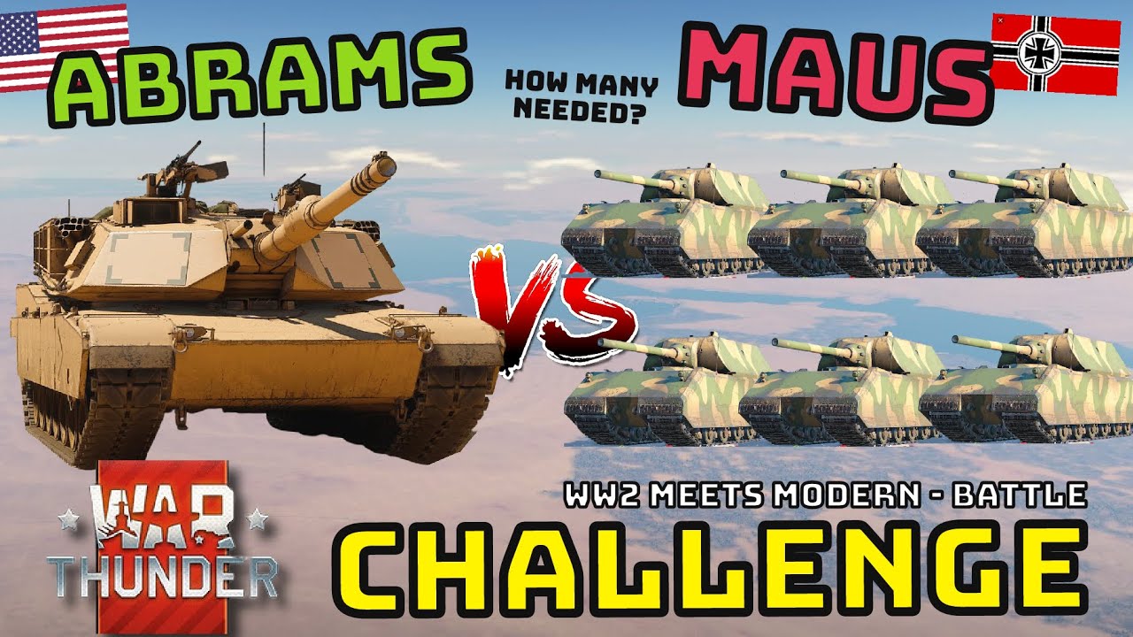 ABRAMS VS MAUS - WW2 Back In Time Battle - WAR THUNDER