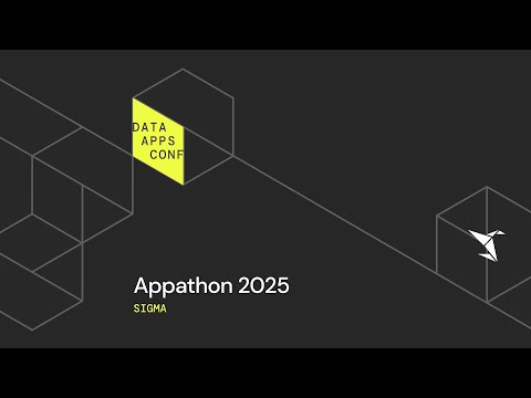 Sigma Data Appathon 2025 | The Data Apps Conference