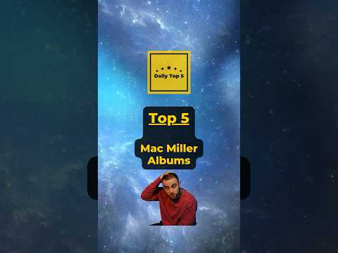 Top 5: Mac Miller Albums #shorts #top5 #macmiller #albums