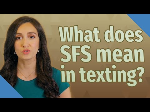 What does SFS mean in texting?