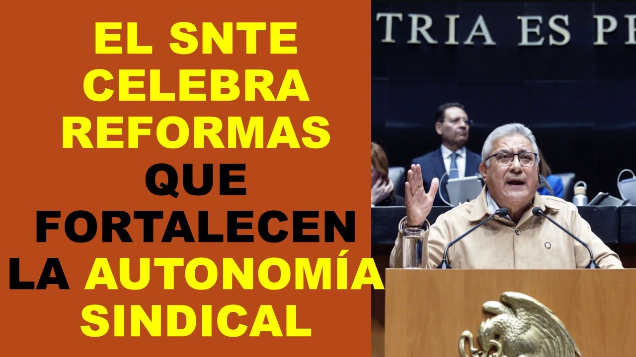 I am a teacher: The SNTE celebrates reforms that strengthen union autonomy