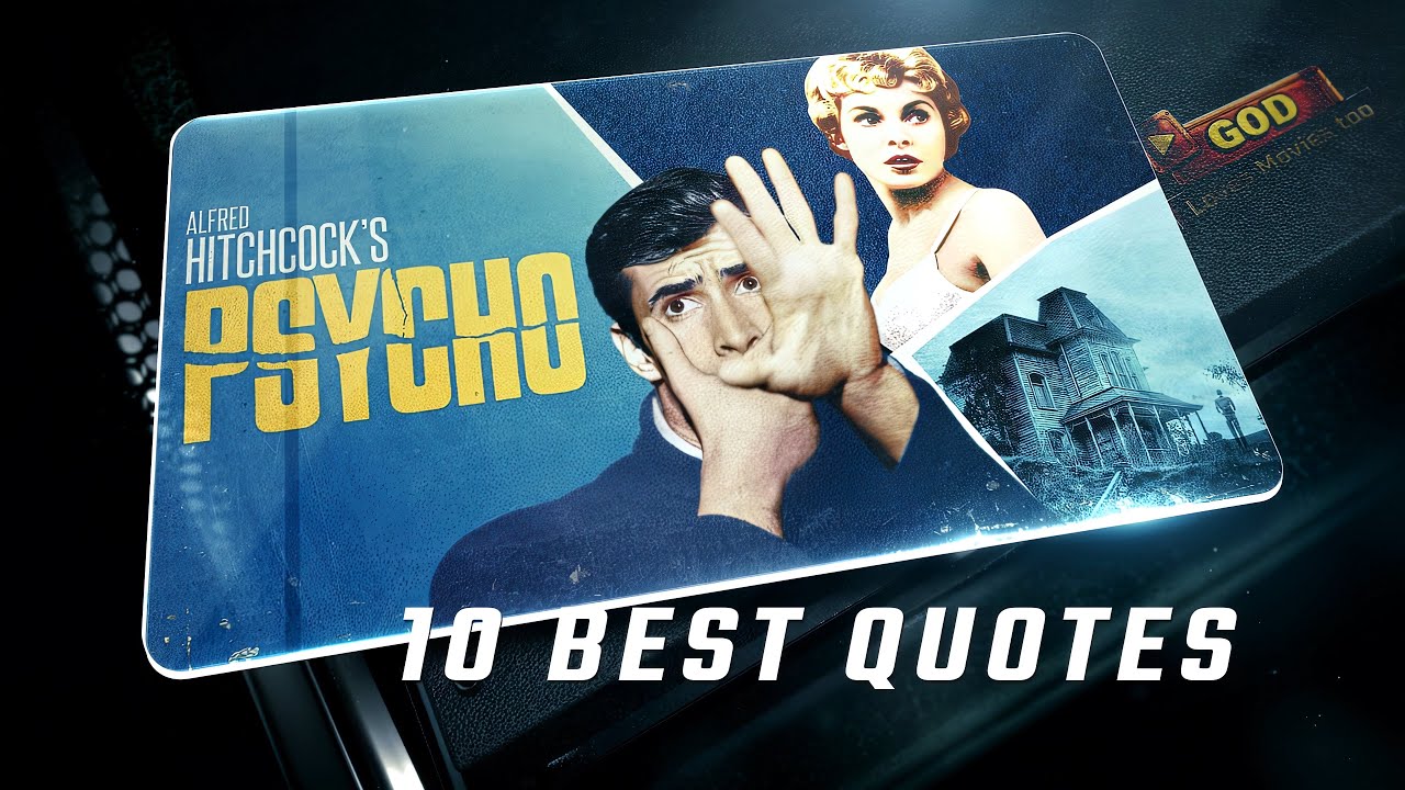 Psycho 1960 | 10 Best Quotes