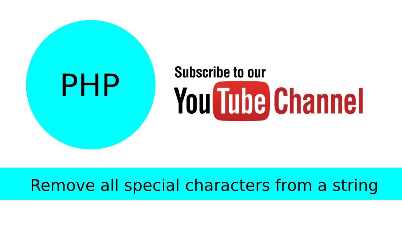 Easily remove special characters from string php