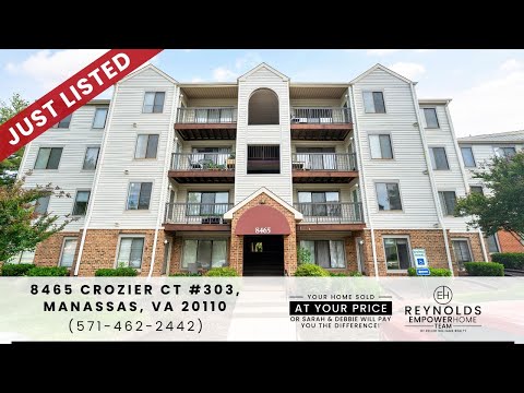 8465 Crozier Ct #303, Manassas VA 20110 EmpowerHome Team (571) 462-2442