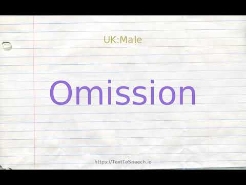 How to pronounce omission