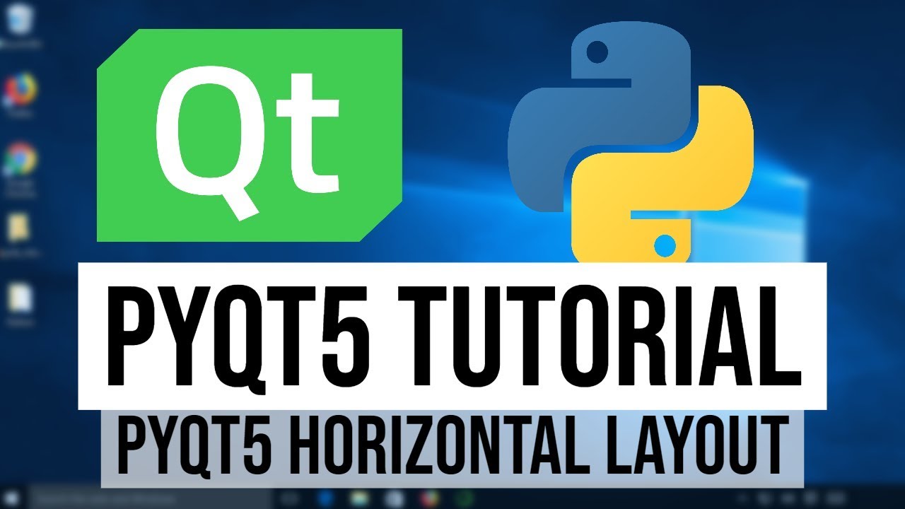 PyQt5 Tutorial 7 -  PyQt5 horizontal layout