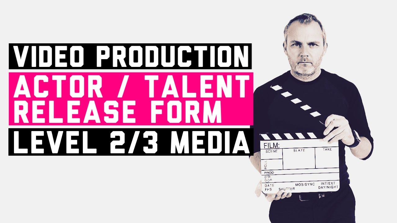 How to do a Talent Release Form - Video Production