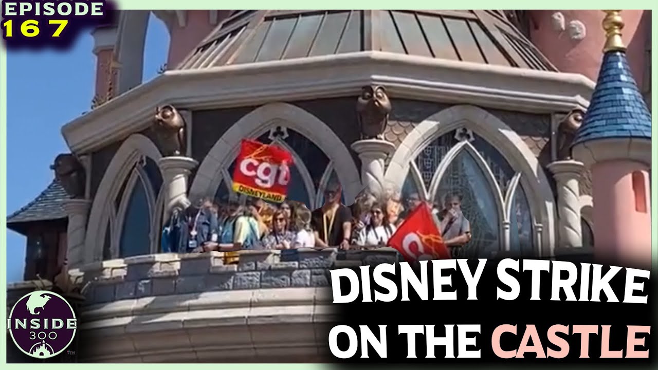 MyDisneyFix | Disney Cast Members Strike atop Castle, Shows Cancelled ...