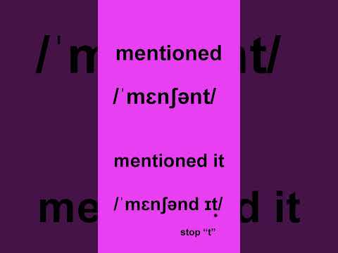 How to pronounce "mentioned" in American English #spokenenglish #americanenglish #howtopronounce