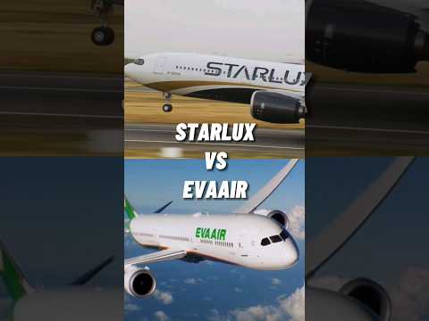 Starlux vs Eva air #airline #shorts
