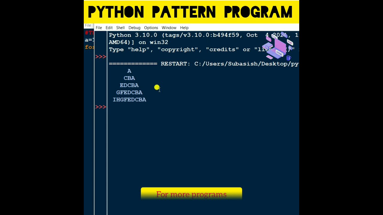 #python 52 To Print Alphabet Pattern Program In Python | Python Programming |#shorts #coding #python