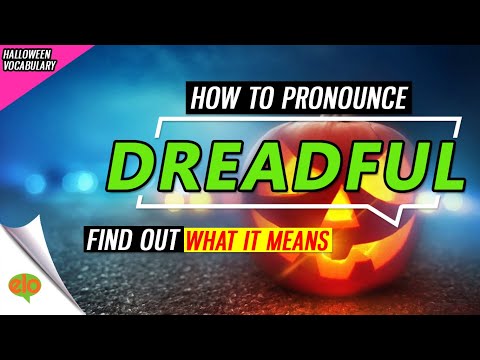 What Is The Meaning of Dreadful? | Halloween Vocabulary