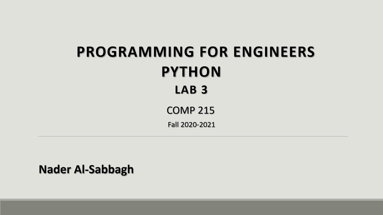 COMP215 Programming for Engineers Lab 3 (Python)