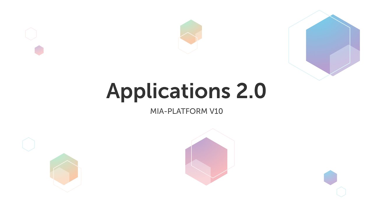 Applications 2.0 | Mia-Platform v10