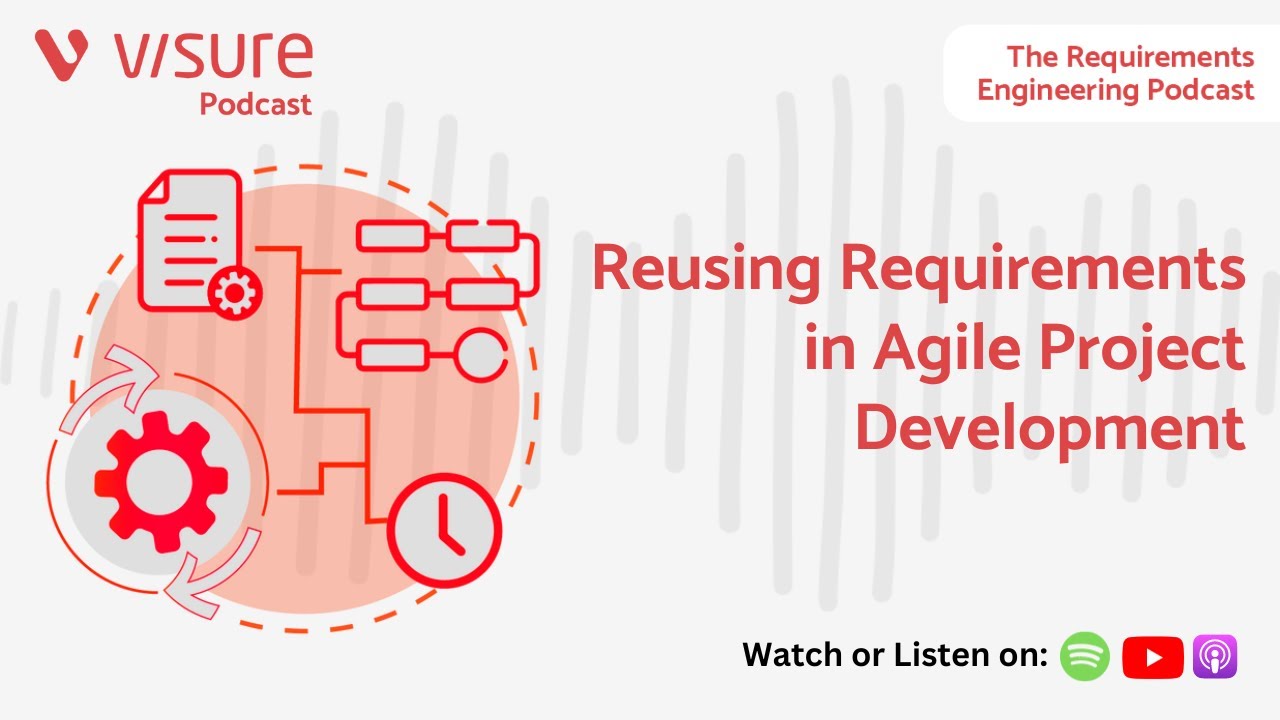Reusing Requirements in Agile Project Development - By Barbara Carkenord